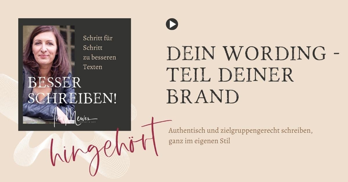Dein Wording - ein absolut entscheidender Teil deiner Brand